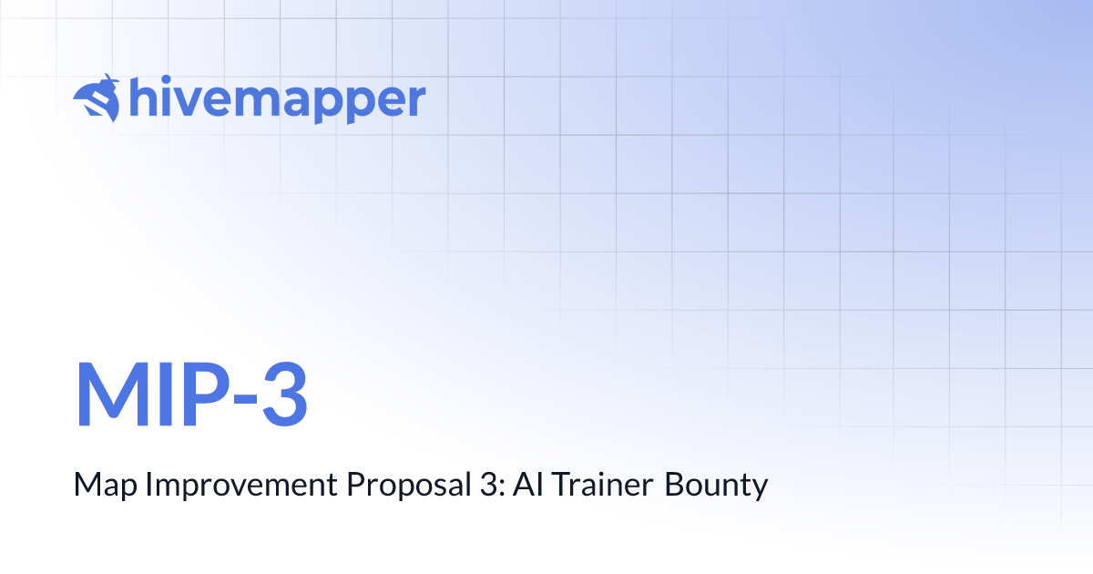 MIP-3 | Hivemapper Docs