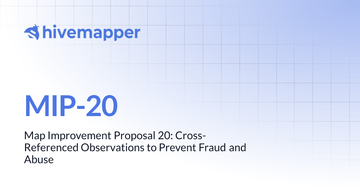 MIP-20 | Hivemapper Docs